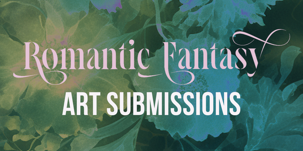 Call For Illustrators: Romantic Fantasy Art Submissions